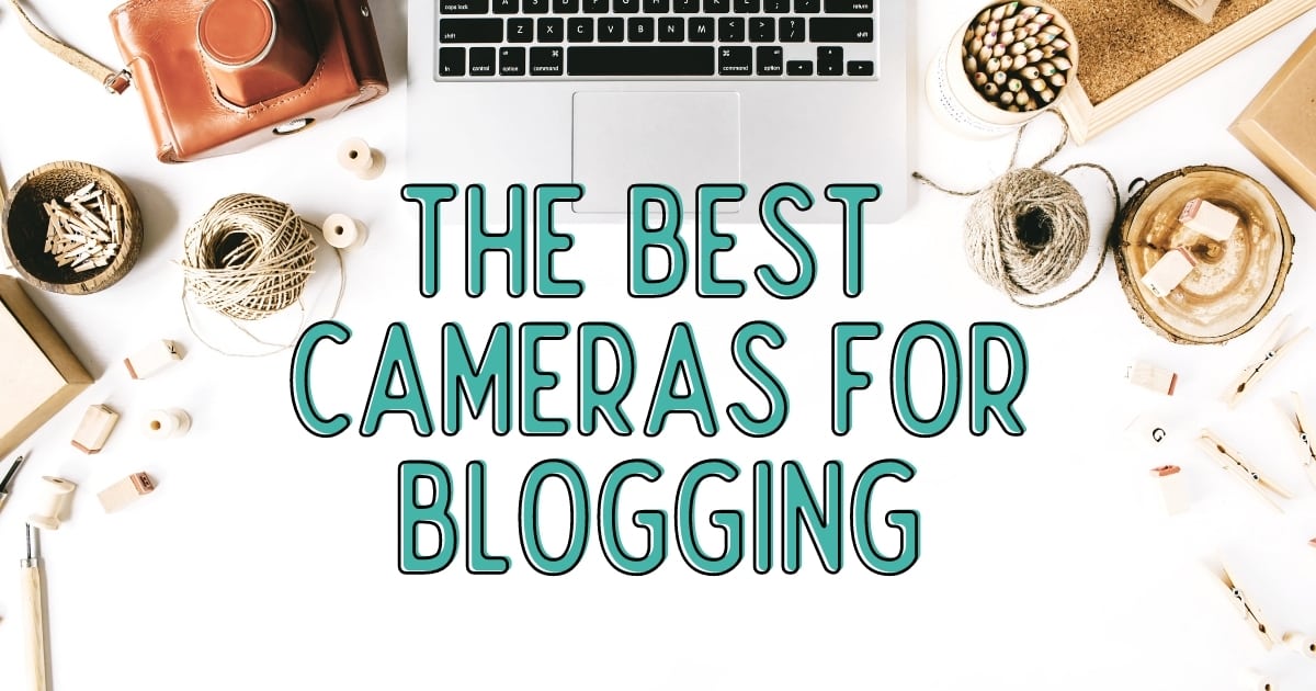 The Best Cameras for Blogging & Vlogging (Updated 2024)