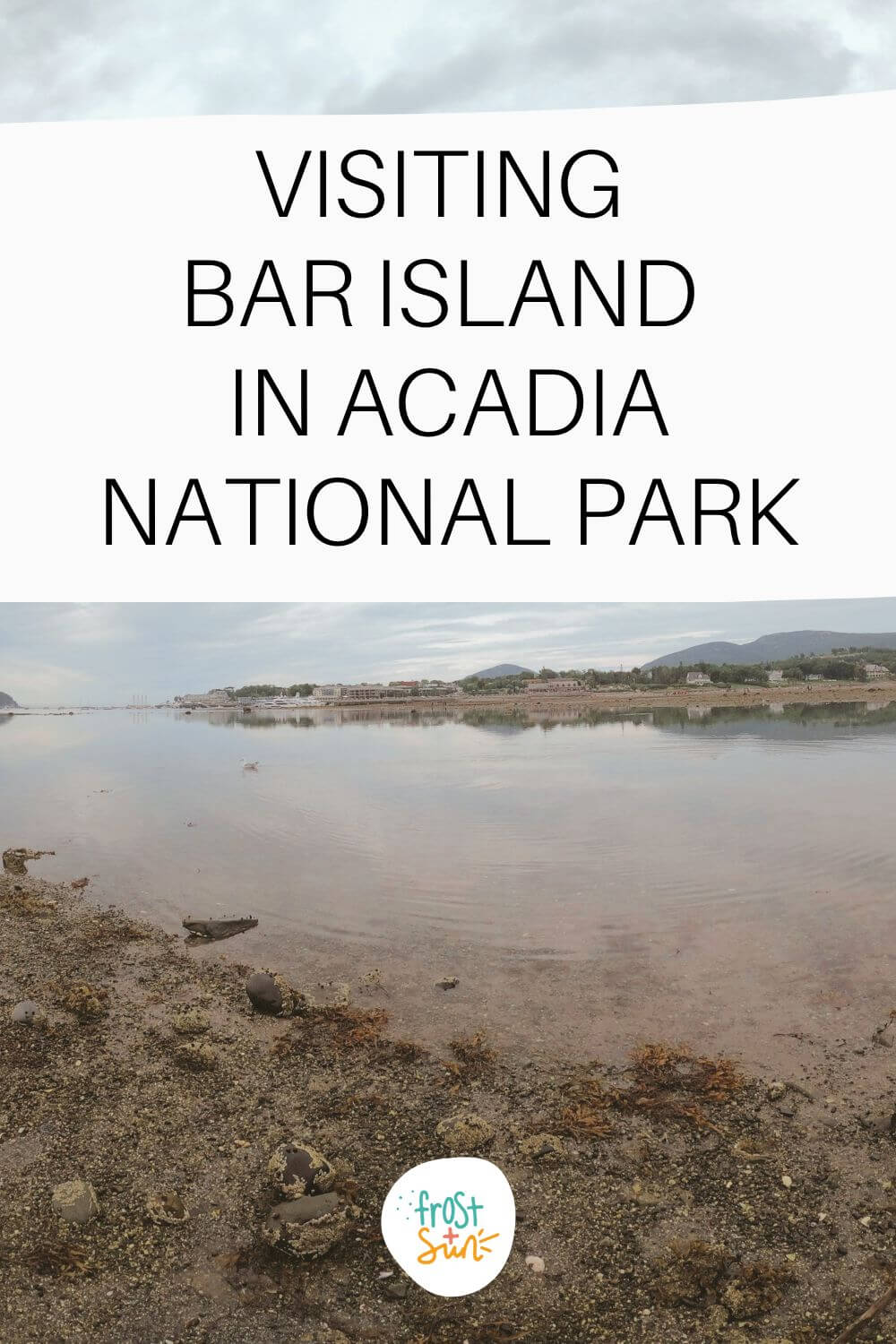 Hiking Bar Island Trail in Acadia National Park (Updated 2025)