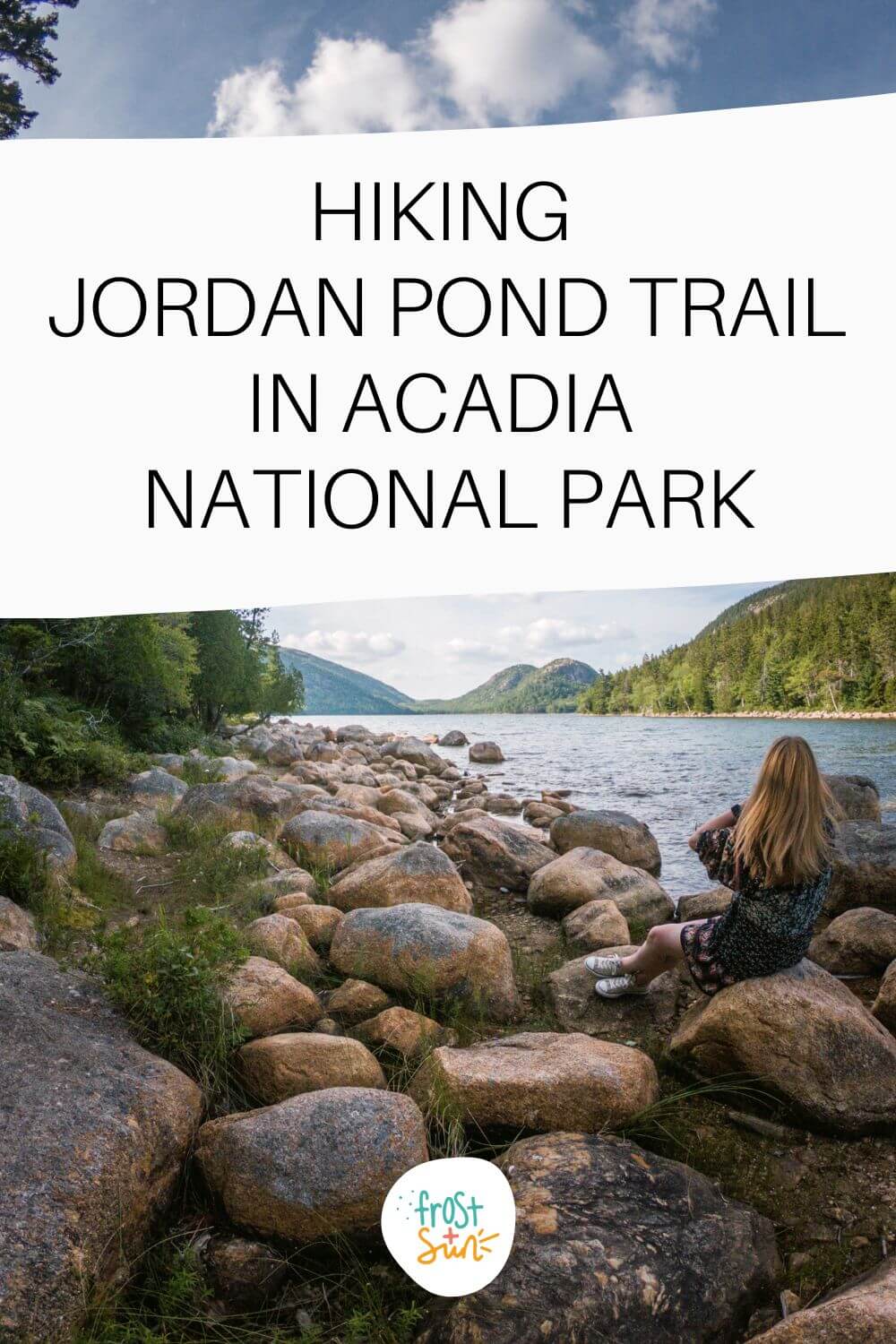 Tips for Hiking Jordan Pond Trail in Acadia National Park
